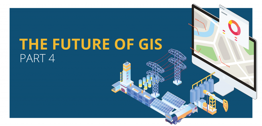 The Future of GIS: Part 4, To the (Geospatial) Future and Beyond - SSP ...